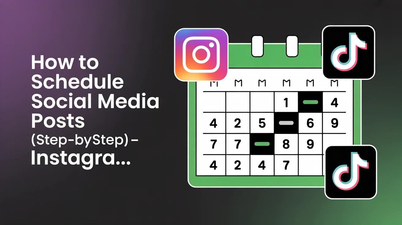 How to Schedule Social Media Posts (Save 15+ Hours Weekly)
